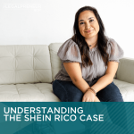 Understanding the SHEIN RICO Case - The Legalpreneur