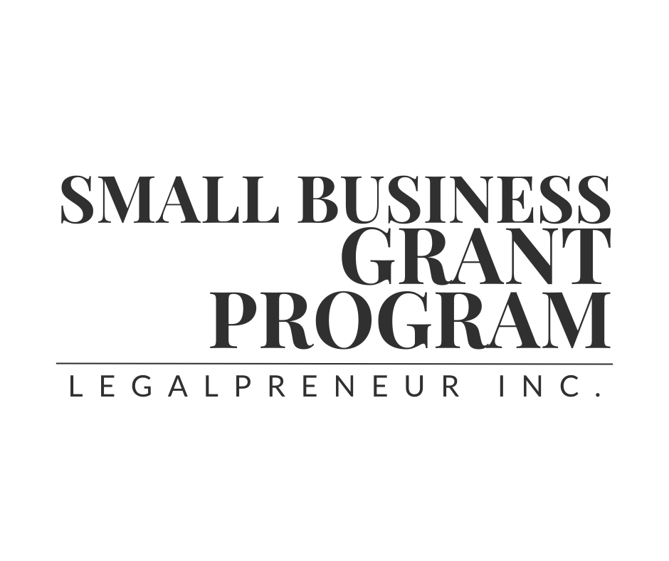 Small Business Grant Program | Legalpreneur Inc.